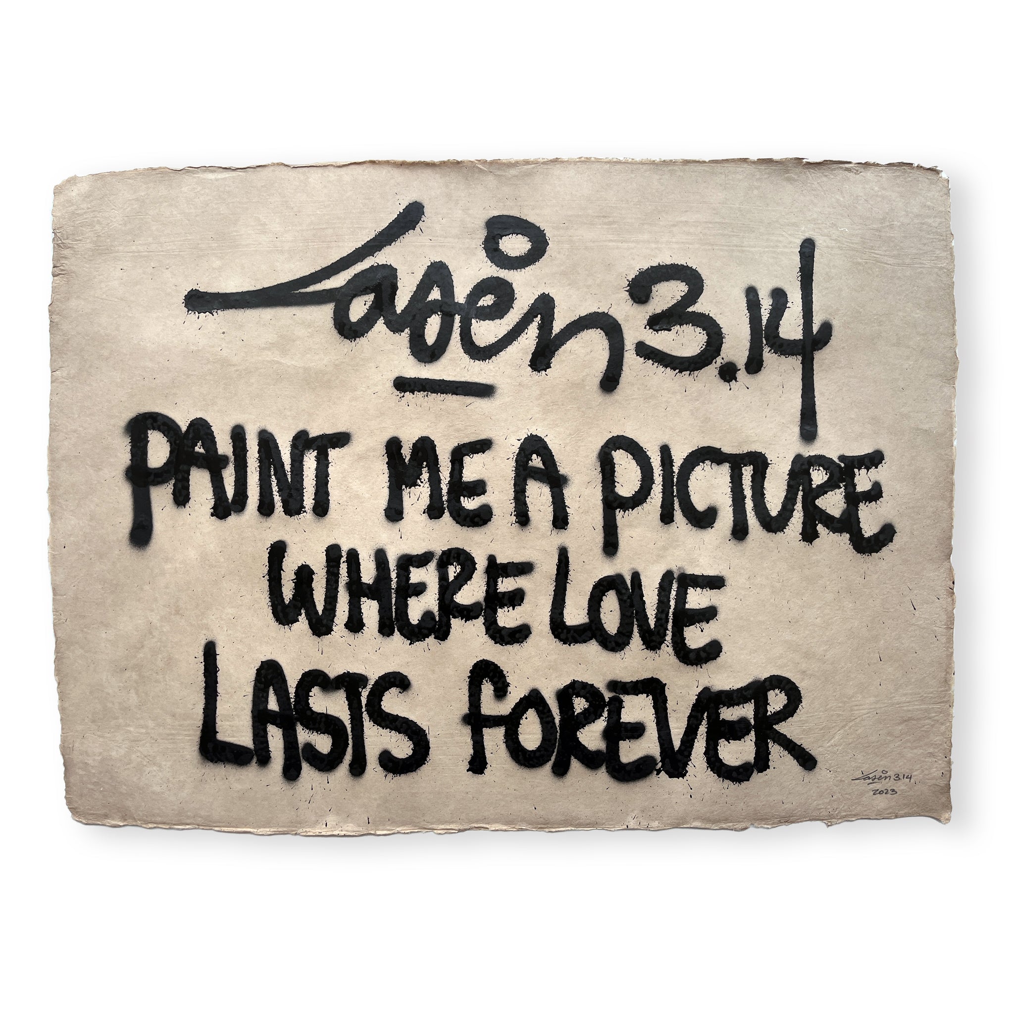 Paint Me A Picture Where Love Lasts Forever – LASER 3.14